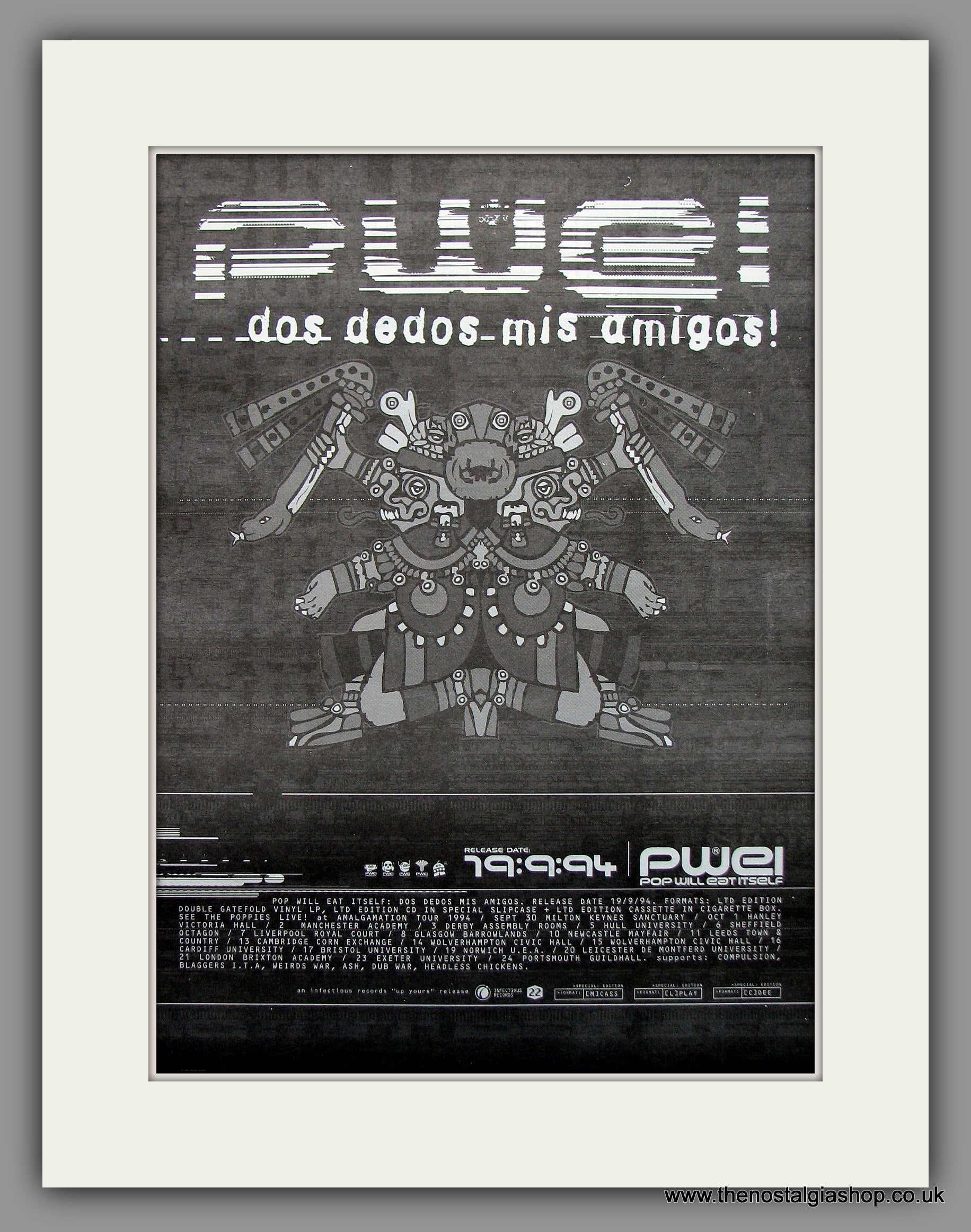 Pop Will Eat Itself PWEI - Dos Dedos Mis Amigos. Original Vintage Adve ...